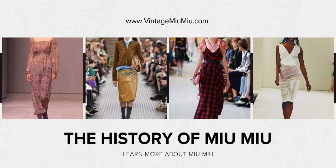 Miu Miu Brand History | From Inception to Modern Looks